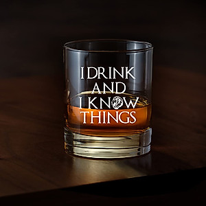 AGMdesign, Funny I Drink And I Know Things Whiskey Glasses, Game of Thrones Gifts, Funny Novelty Gift, Present for Dad, Men, Friends, Him