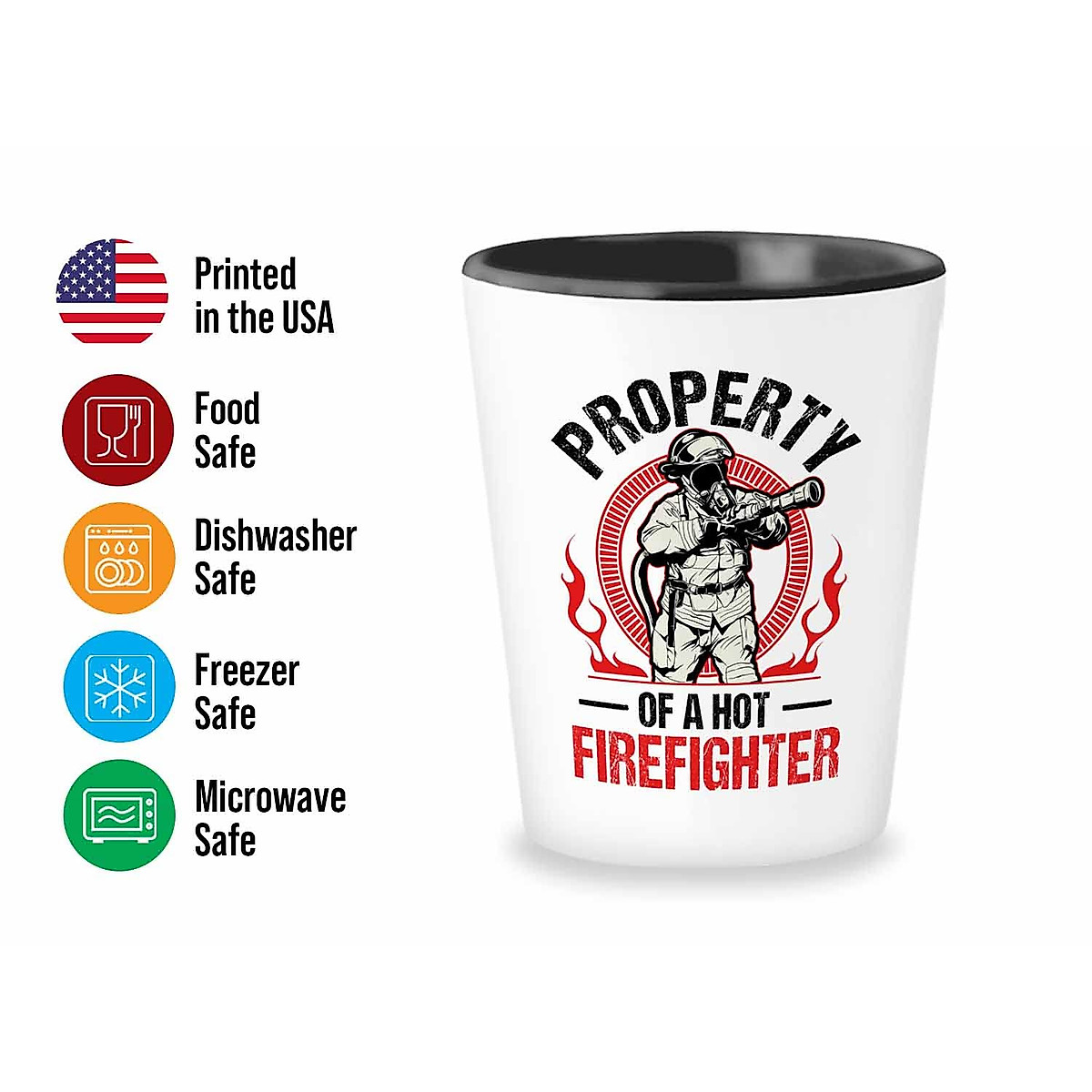 Bubble Hugs Firefighter Shot Glass 1.5oz - Property Of A Hot - Emergency Unit Firefighting Fire Academy Inspectors Profession Firetruck Sirens