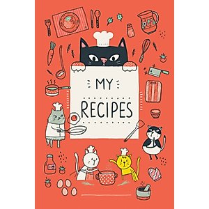 MY RECIPES BOOK with Cute Little Cat Illustrations (Red Cover): Create Your Own Cookbook, Cooking Journal, or Collect your secret Recipes. It is a ... (MY RECIPES BOOK with CUTE LITTLE CATS)