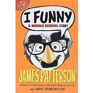I Funny: A Middle School Story (I Funny, 1)