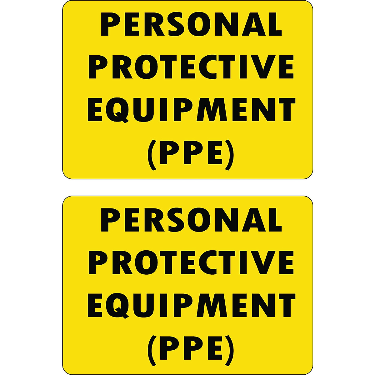PPE Sticker Pair (5x7) Decals Black Printed on Yellow Personal Protective Equipment