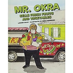 Mr. Okra Sells Fresh Fruits and Vegetables