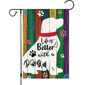 Life is Better With A Dog Pet Garden Flag 12 x 18 Double Sided, Burlap Small Dog Paw Farmhouse Garden Yard Flags for Seasonal Outside Outdoor House Decoration (Only Flag)
