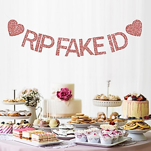 BEISHIDA Pre Strung Glitter RIP Fake ID Banner， Rose Gold Glitter Funny 21st Birthday Garland-No DIY，Rip Fake ID Banner Backdrop for Him，Her