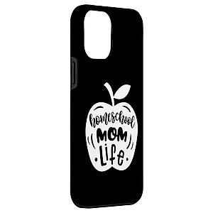 iPhone 14 Pro Max Homeshcool Mother Life Funny Cute Apple Mom Teacher Case