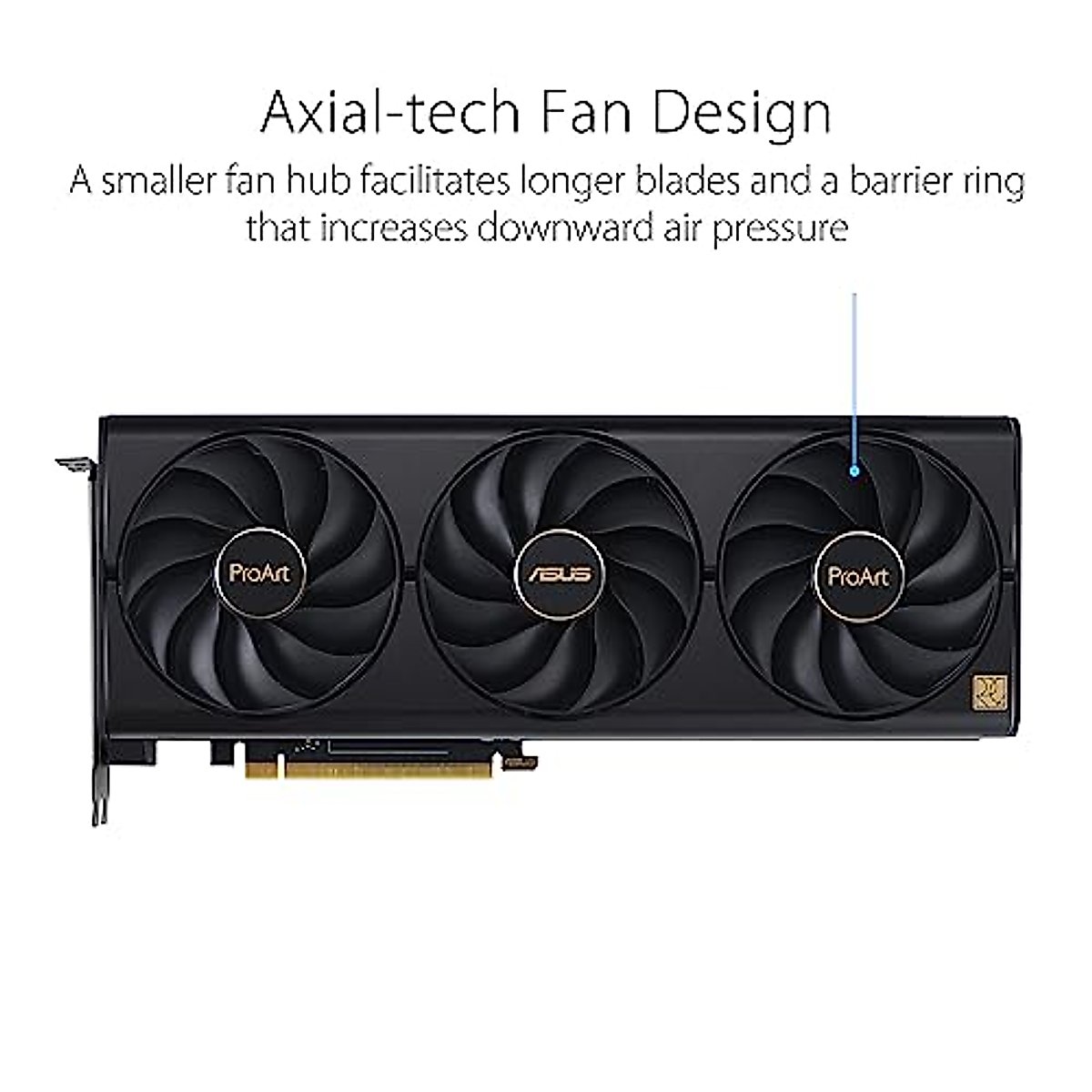 ASUS ProArt GeForce RTX™ 4070 Ti 12GB OC Edition GDDR6X Graphics Card (PCIe 4.0, 12GB GDDR6X, DLSS 3, HDMI 2.1a, DisplayPort 1.4a)