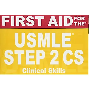 First Aid for the USMLE Step 2 CS, Sixth Edition