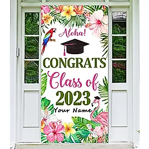 Luau Graduation Decorations Aloha Congrats Class of 2023 Door Cover Personalized Name Senior 2023 Graduation Banner Backdrop for Hawaiian Tropical Grad Themed Party Supplies with A Gift Pen