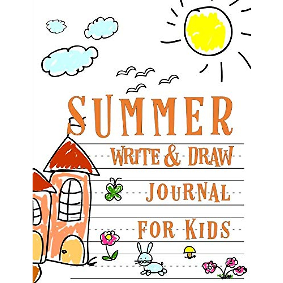 Summer Write and Draw Journal for Kids: Drawing Journal and Summer Notebook for Children