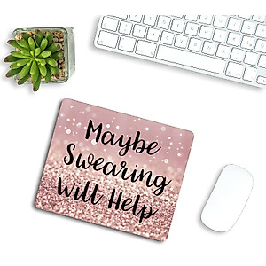 Funny Mouse Pad Custom,Maybe Swearing Will Help Inspirational Quote Mousepad Office Decor Home Office Computer Accessories Mousepads 9.5"x7.9"x0.12" Inch