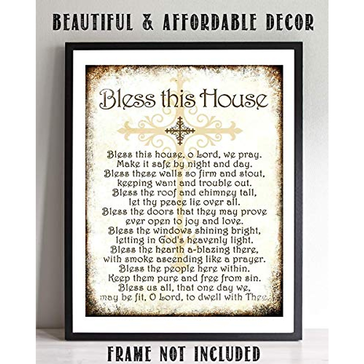 "Bless This House, O Lord, We Pray- Distressed Parchment Print- 8 x 10" Wall Art- Ready to Frame. Traditional Script Design-Home Décor- Kitchen Décor- Christian Gifts. Inspirational Prayer For All.