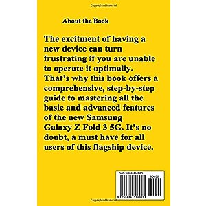 SAMSUNG GALAXY Z FOLD 3 USER GUIDE: THE COMPLETE, MOST COMPREHENSIVE USER GUIDE/MANUAL WITH ILLUSTRATIONS AND USEFUL TIPS AND TRICKS TO HELP BEGINNERS MASTER THEIR GALAXY Z FOLD 3 5G LIKE A PRO