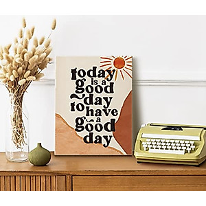Today is A Good Day to Have A Good Day Canvas Wall Art, Boho Decor Inspirational Quote Canvas Prints Poster Wall Art, Canvas Wall Art for Home Decor, Motivational Quote Home Office Size 12x15