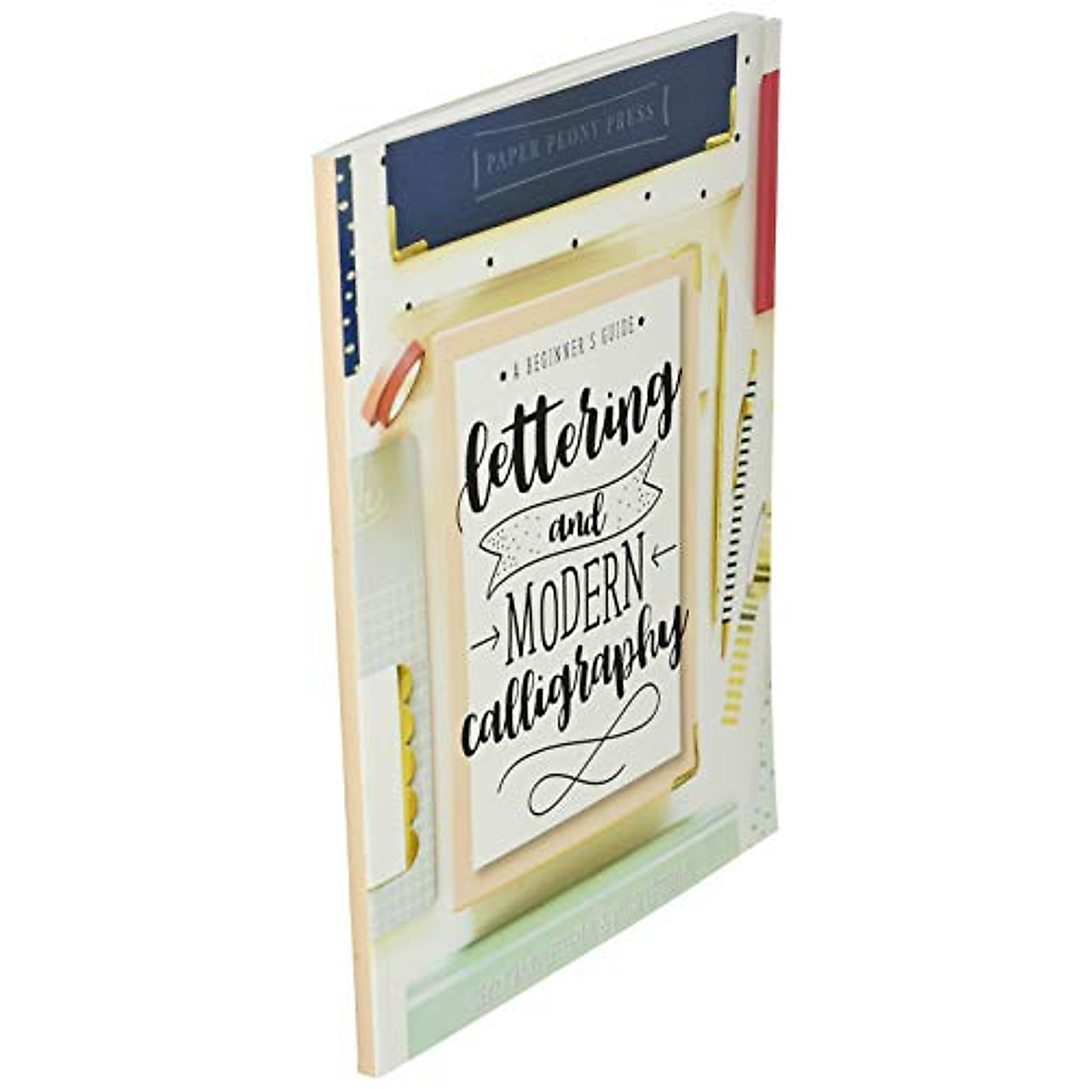 CreateSpace Classics Lettering and Modern Calligraphy: A Beginner's Guide: Learn Hand Lettering and Brush Lettering