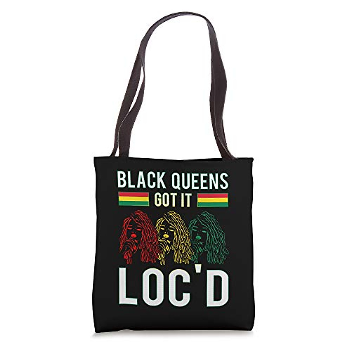 Black Queens Got It Loc'd Hair Afro Lover Melanin Dreadlock Tote Bag