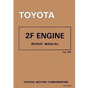 Toyota 2F Engine Repair Manual: Aug. 1980