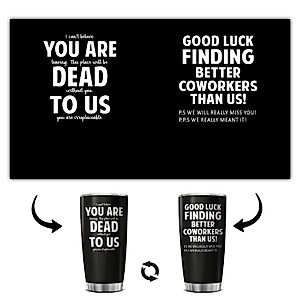 Coworker Leaving Gifts, You Are Dead To Us 20 0Z Tumbler, Going Away Gift For Coworker Leaving For New Job - Funny Goodbye Gifts For Coworkers, Colleagues, Boss, Employee, Men, Women, Friends