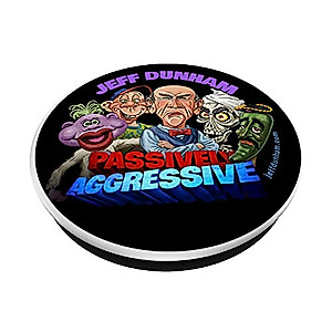Jeff Dunham: Passive Aggressive PopSocket PopSockets PopGrip: Swappable Grip for Phones & Tablets