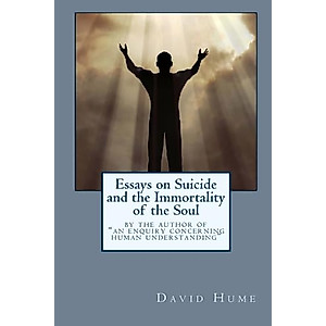Essays on Suicide and the Immortality of the Soul
