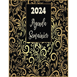 Agenda 2024: Grand Agenda Organiseur 1 Année, Semainier Planificateur 12 mois, Planner Français, Journalier Mensuel, de Janvier 2024 à Décembre 2024, Grand Format (French Edition)