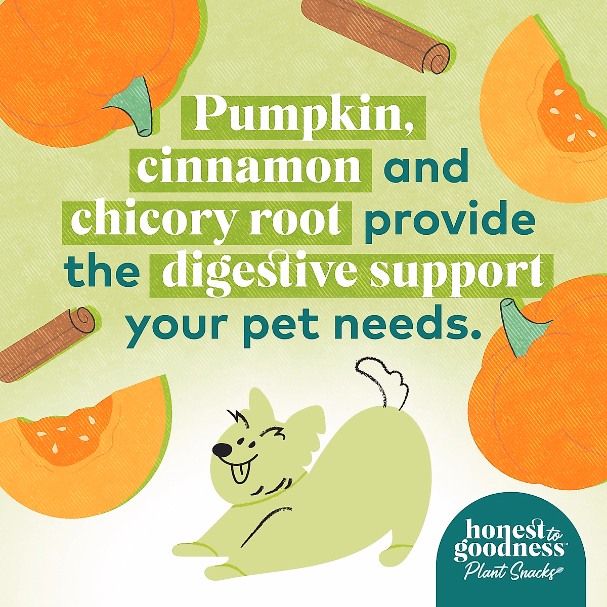 Honest to Goodness Plant Snacks Mellow Belly Pumpkin & Cinnamon Recipe Dog Treats, Enriched with Omega 3s & Postbiotics, 8oz