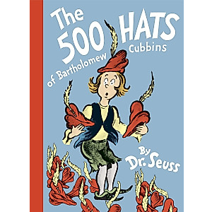The 500 Hats of Bartholomew Cubbins (Classic Seuss)