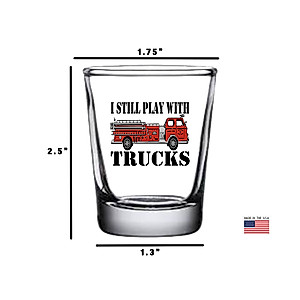 Rogue River Tactical Funny Firefighter Still Play With Fire Trucks Shot Glass Gift For Fire Fighter Firefighter FD Fire Department