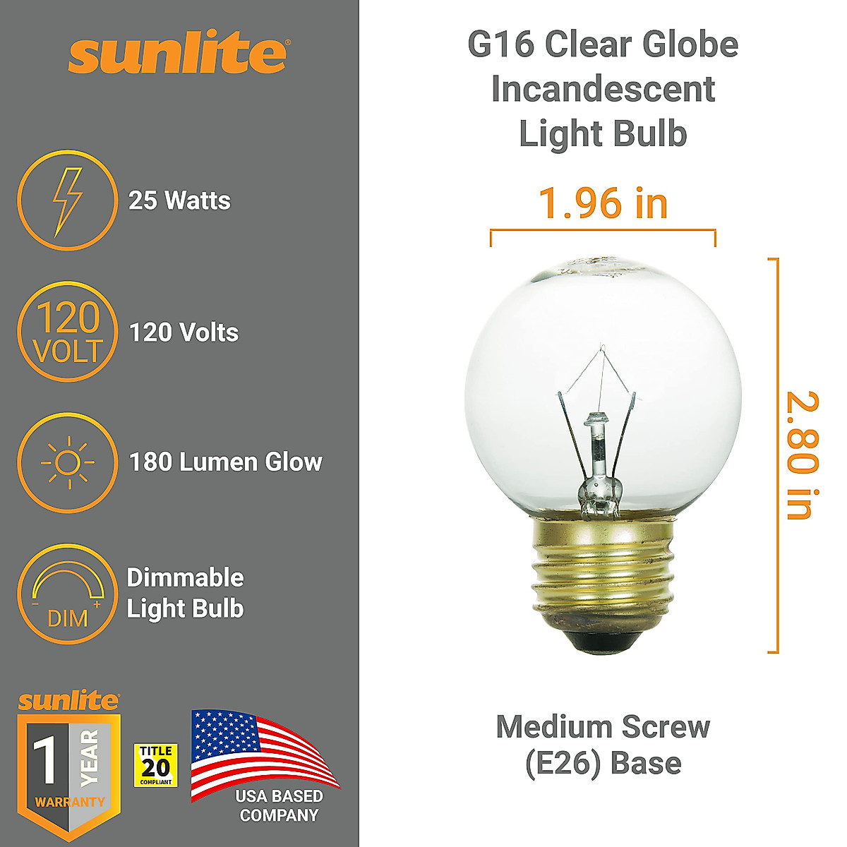 Sunlite 40135 G16 Globe Incandescent Light Bulbs, 25 Watts, Medium Base (E26), 120 Volt, Dimmable, 180 Lumens, Title 20 Approved, 2600K Warm White, Clear, 12 Count