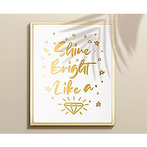 Shine Bright Like A Diamond Handmade Screen Printing Wall Art Boho Aesthetic Wall Decor Gold Quotes Inspirational Cute Handmade Prints - 8x10" UNFRAMED