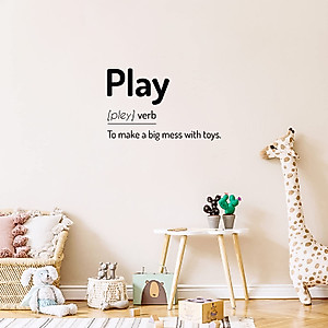 Vinyl Wall Art Decal - Play Definition - 16.5" x 26" - Trendy Cute Inspiring Positive Fun Quote Sticker for Bedroom Living Room Kids Room Playroom Nursery Baby Room Daycare Classroom Decor (Black)