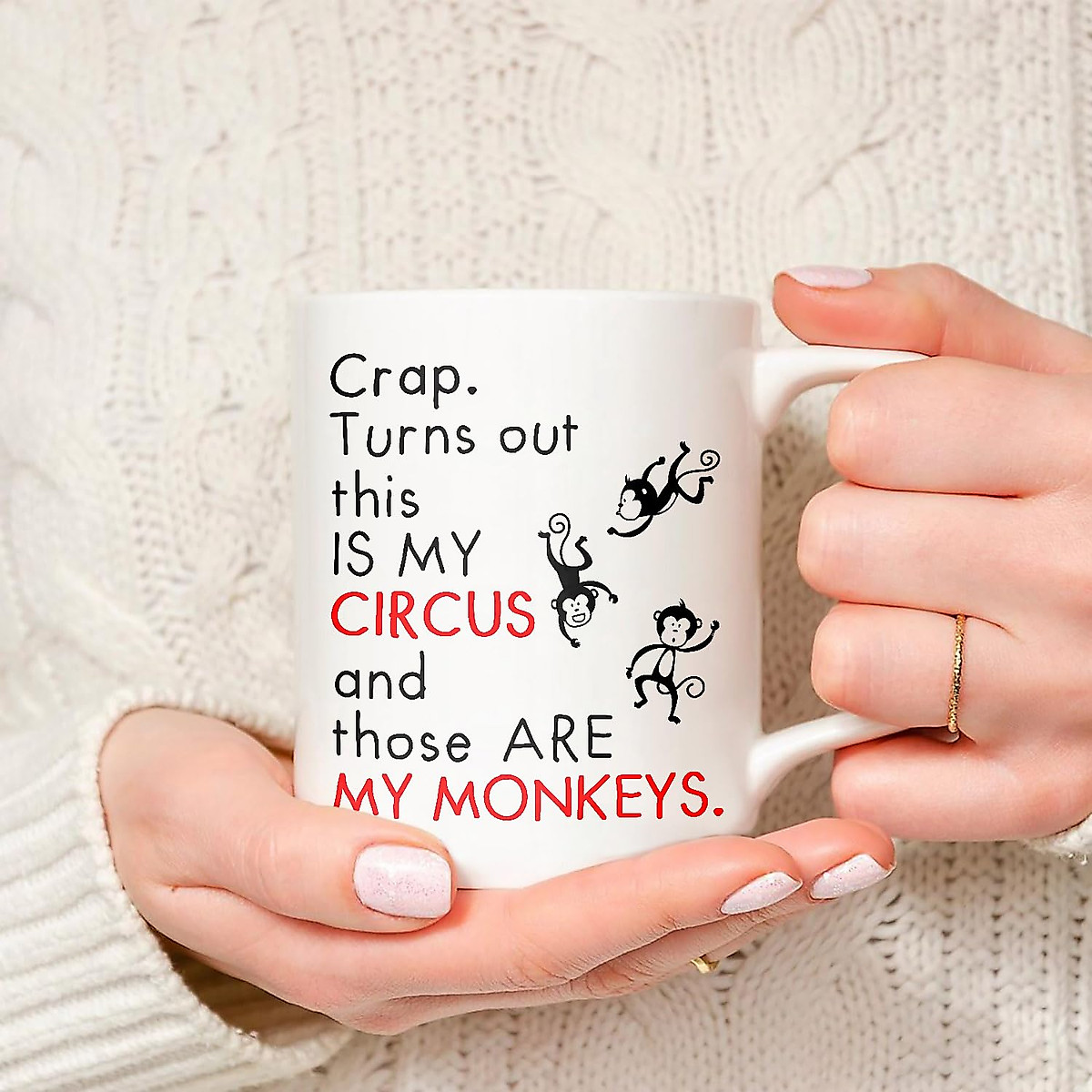 Crap Turns Out This Is My Circus Mug These Are My Monkeys Funny Mom Mugs - Best Birthday Gifts for Mom, Mother, Boss – Funny Christmas Gifts For Mom from Daughter Son – Funny Coffee Mug For Mom 11oz