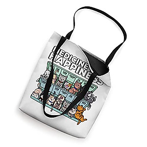 My Medicine For Happiness Called Cats every day kitten cat Tote Bag