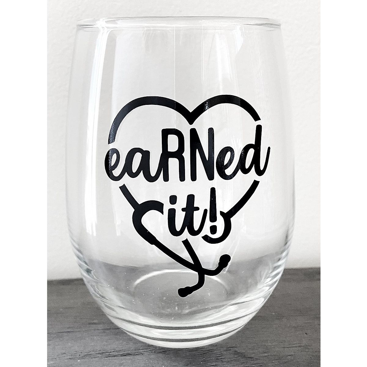 Nurse Wine Glass - Cute RN Gift Graduation Present, Registered Nurse RN Retirement Gift Appreciation - EaRNed It! - Premium 21oz Stemless Wine Glass