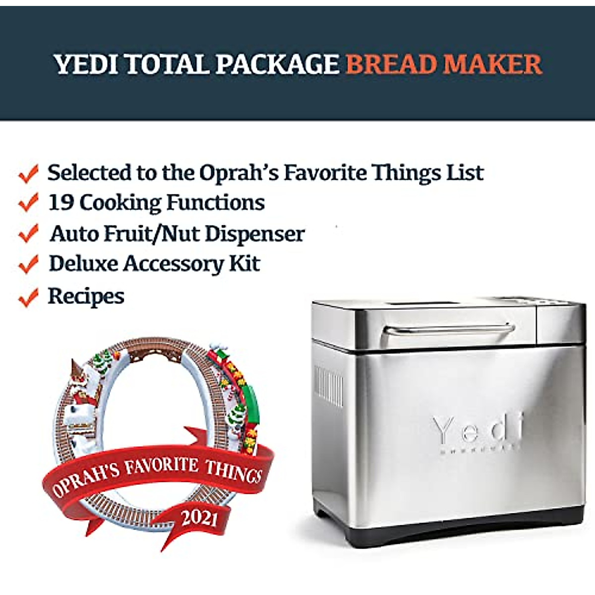 Yedi Total Package 19-in-1 Bread Maker, with Deluxe Accessory Kit