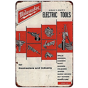 Custom Kraze Milwaukee Electric Power Tools Workshop Ad Reproduction Metal Sign 8 x 12