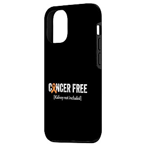 iPhone 13 Pro Cancer Free Orange Ribbon Uterine Kidney Cancer Awareness Case