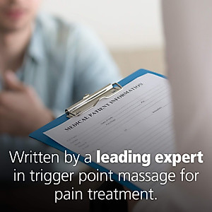 The Trigger Point Therapy Workbook: Your Self-Treatment Guide for Pain Relief (A New Harbinger Self-Help Workbook)