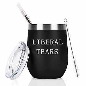 GINGPROUS Liberal Tears Wine Tumbler, Conservative Republican Political Gifts Anti Liberal Merchandise Novelty Republicans Conservatives Christmas Gifts, 12 oz Stainless Steel Wine Tumbler, Black
