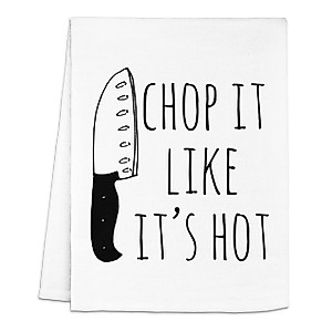 Moonlight Makers Funny Kitchen Towels, Chop It Like It's Hot, Flour Sack Tea Towel, Sweet Housewarming Gift, Funny Dish Towels, Farmhouse Kitchen Décor, Home Decor (White)