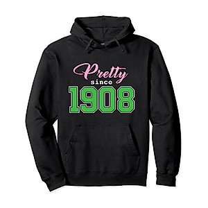 Pretty Since 1908 Sorority Pullover Hoodie
