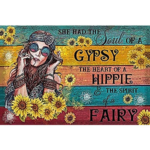 Metal Tin Retro - She Had The Soul of a Gypsy The Heart of a Hippie The Spirit of a Fairy Metal Poster,Wall Art,Vintage Aluminum Sign for Home Coffee Wall Decor 8x12 Inch