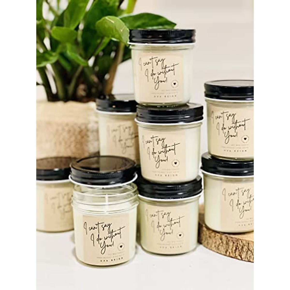 I Can't Say I Do Without You Candle