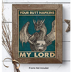 Your Butt Napkins My Lord - Dragon Wall Art Decorations - Gothic Bathroom Decor - Funny Bathroom Wall Art - Toilet Paper Wall Art - Restroom Sign - Bath Wall Decor - Powder Room Decor