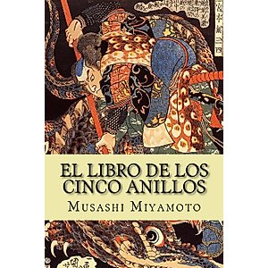 El Libro de los Cinco Anillos (Spanish Edition)