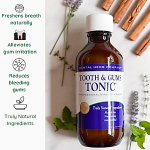 Dental Herb Company Tooth & Gums Tonic Mouthwash - Made with Pure Essential Oils to Relieve Bad Breath, Bleeding and Irritated Gums. (18 Oz)