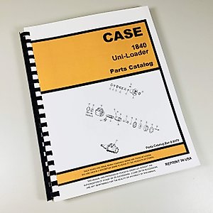 Case 1840 Uni Loader Parts Manual Catalog Skid Steer Assembly Exploded Views