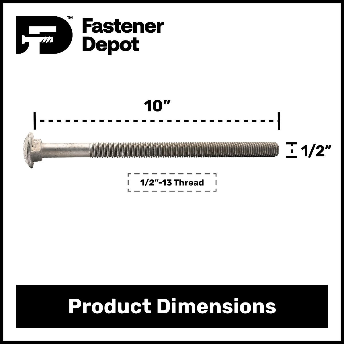 1/2"-13 x 10 Hot Dipped Galvanized Carriage Bolt w/Nuts & Flat Washers, Quantity 25 - by Fastener Depot, LLC