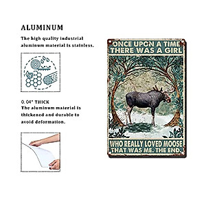 Tin Sign Once Upon A Time A Girl Who Really Loved Moose Metal Tin Sign Coffee Bar Decor Tin Sign Wall Decoration 8×12inch/Tin Sign