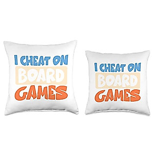 Funny Board Game Lover Gifts I Cheat On Board Games Throw Pillow, 16x16, Multicolor