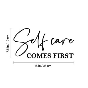 Vinyl Wall Art Decal - Self Care Comes First - 7.5" x 15" - Trendy Motivational Skin Care Quote Sticker for Home Bedroom Closet Bathroom Mirror Boutique Beauty Salon Decor (Black)
